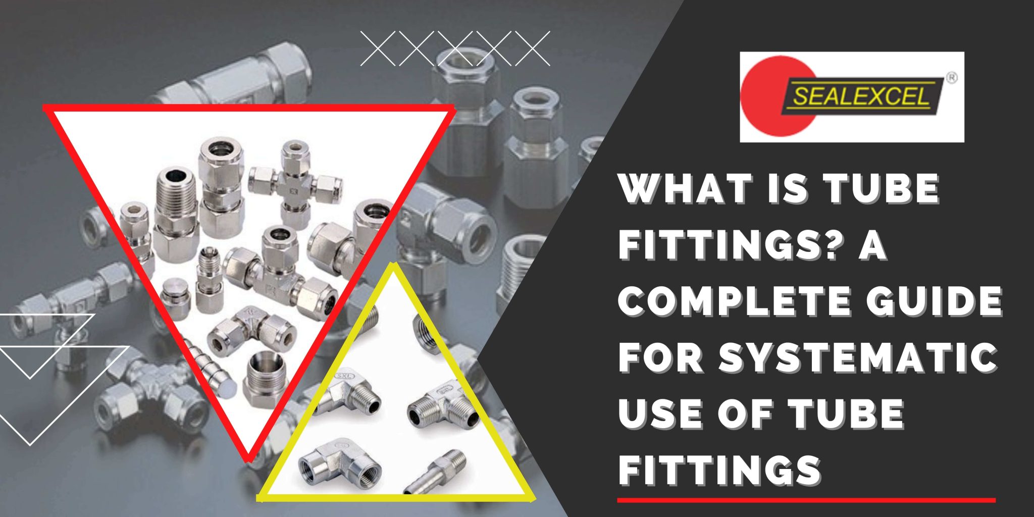 Tips and Tricks: To Fix Tube Fittings Leakage Problems - SEALEXCEL